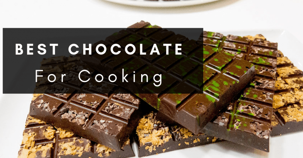 What's the Best Chocolate to Use in Cooking - Lets Eat The World