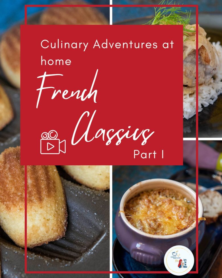 Culinary Adventures at home - French Classics Part I E-Book (with ...