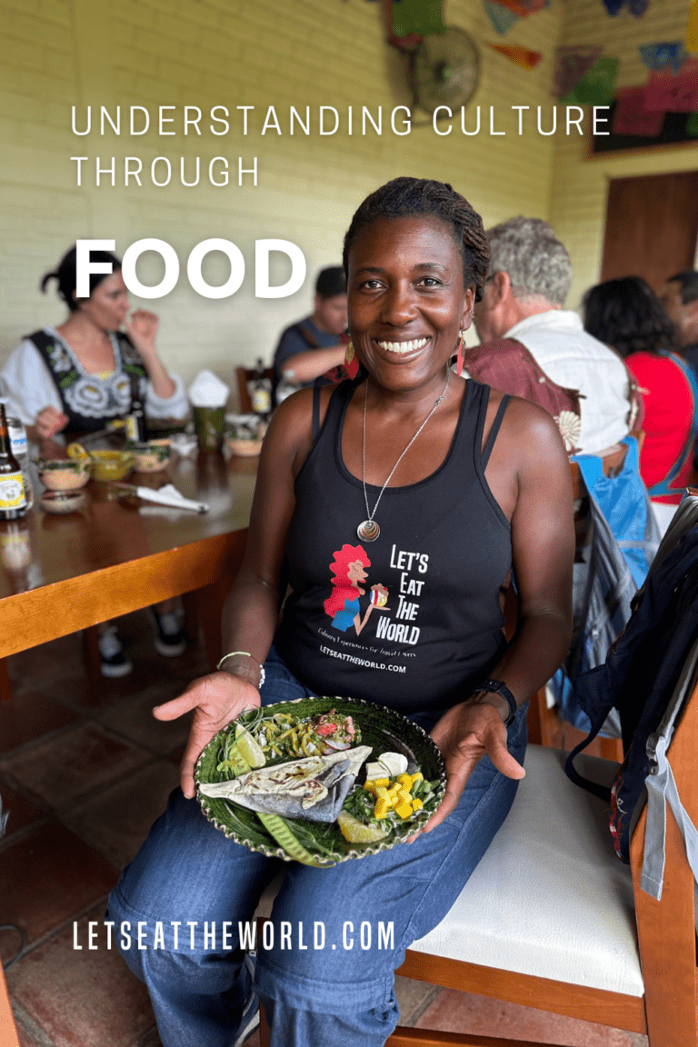 Understanding Culture through Food - Lets Eat The World