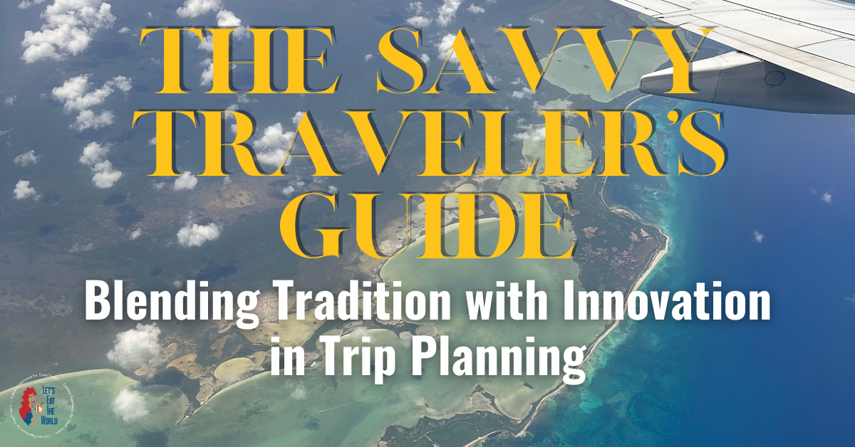 The Savvy Traveler's Guide