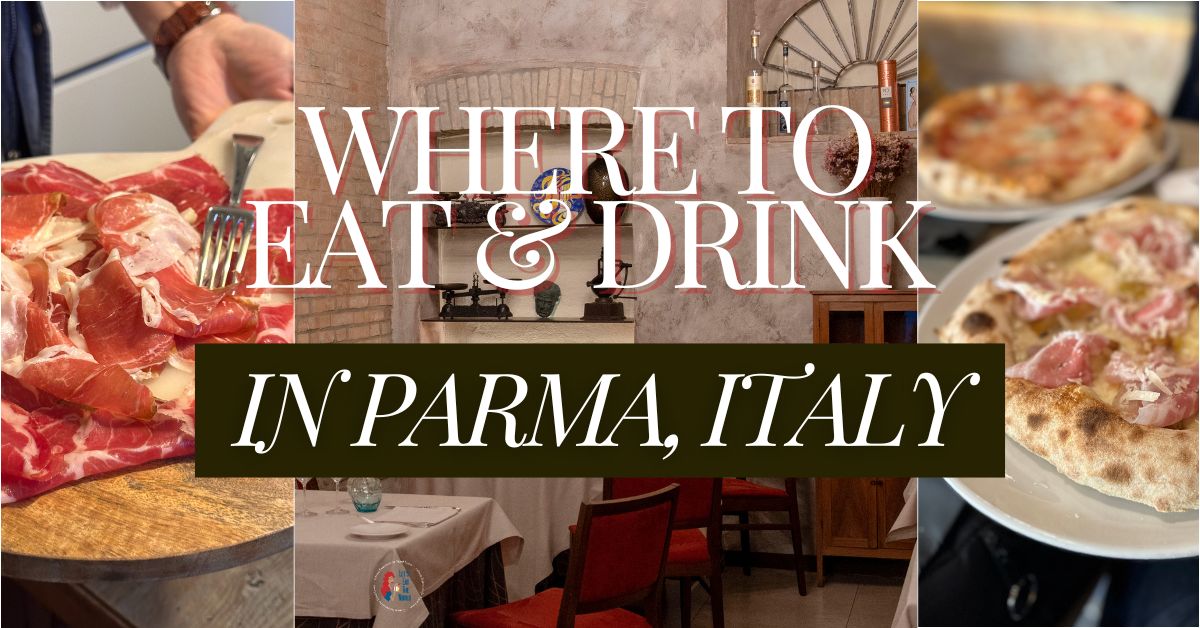 Where to Eat and Drink in Parma, Italy - Lets Eat The World
