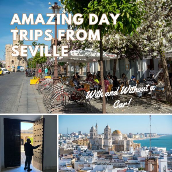 Amazing Day Trips from Seville: With and Without a Car - Lets Eat The World