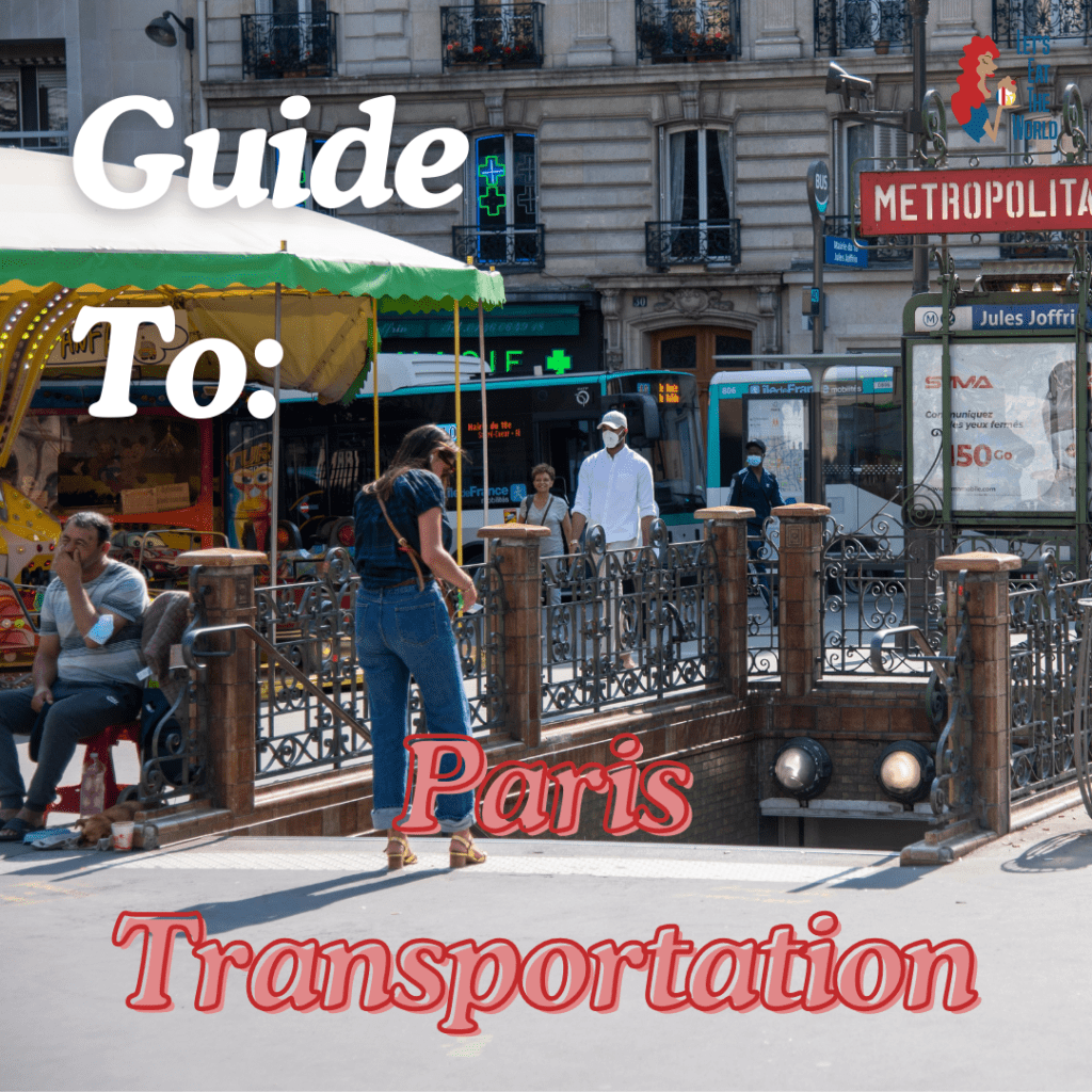 Getting Around Paris: Your Guide to Paris Transportation